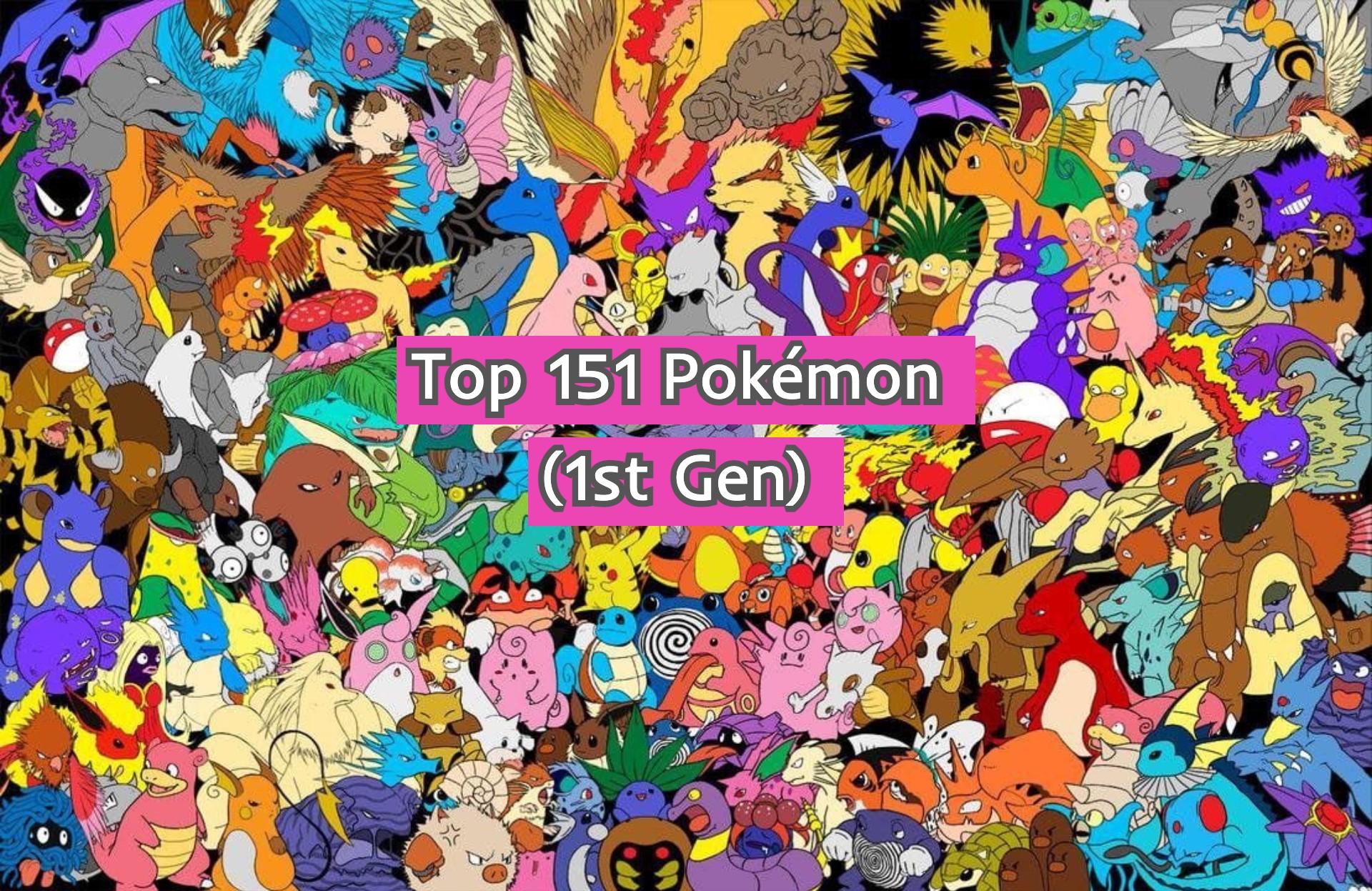151 Top 151 Pok mon 1st Gen PodCavern 151 Top 151 Pok mon 1st Gen PodCavern